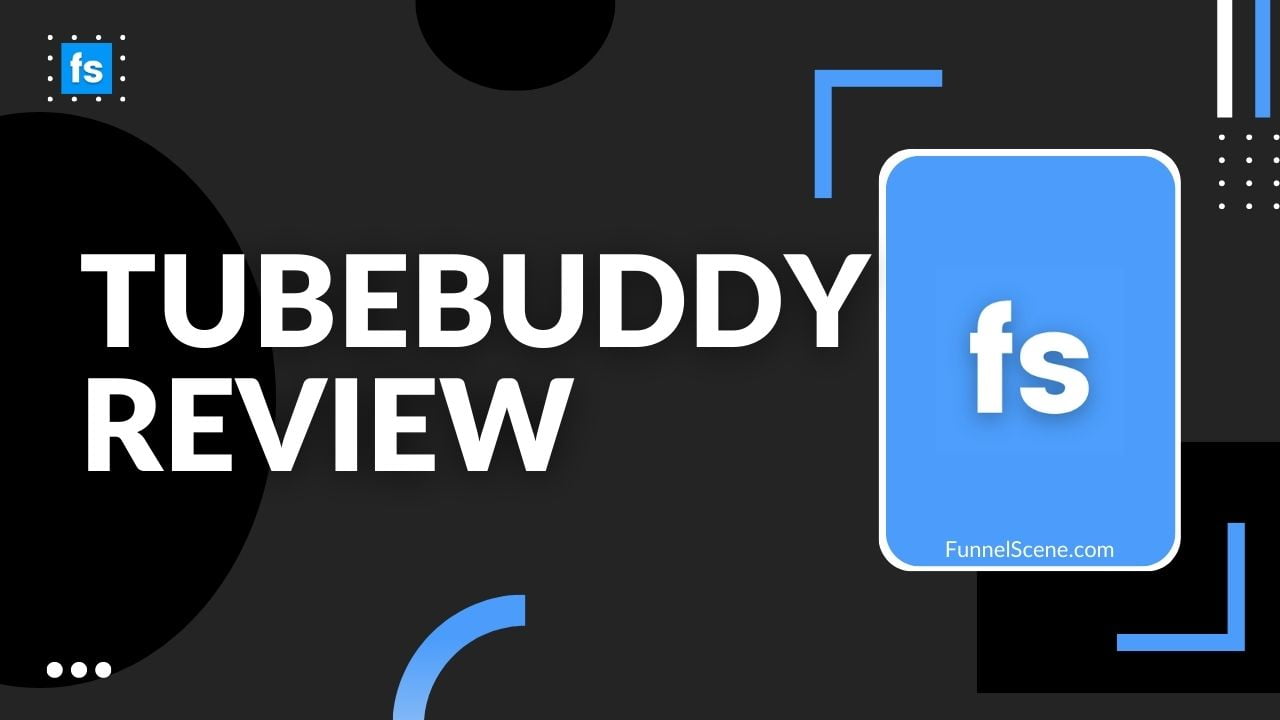 TubeBuddy Review - Funnel Scene