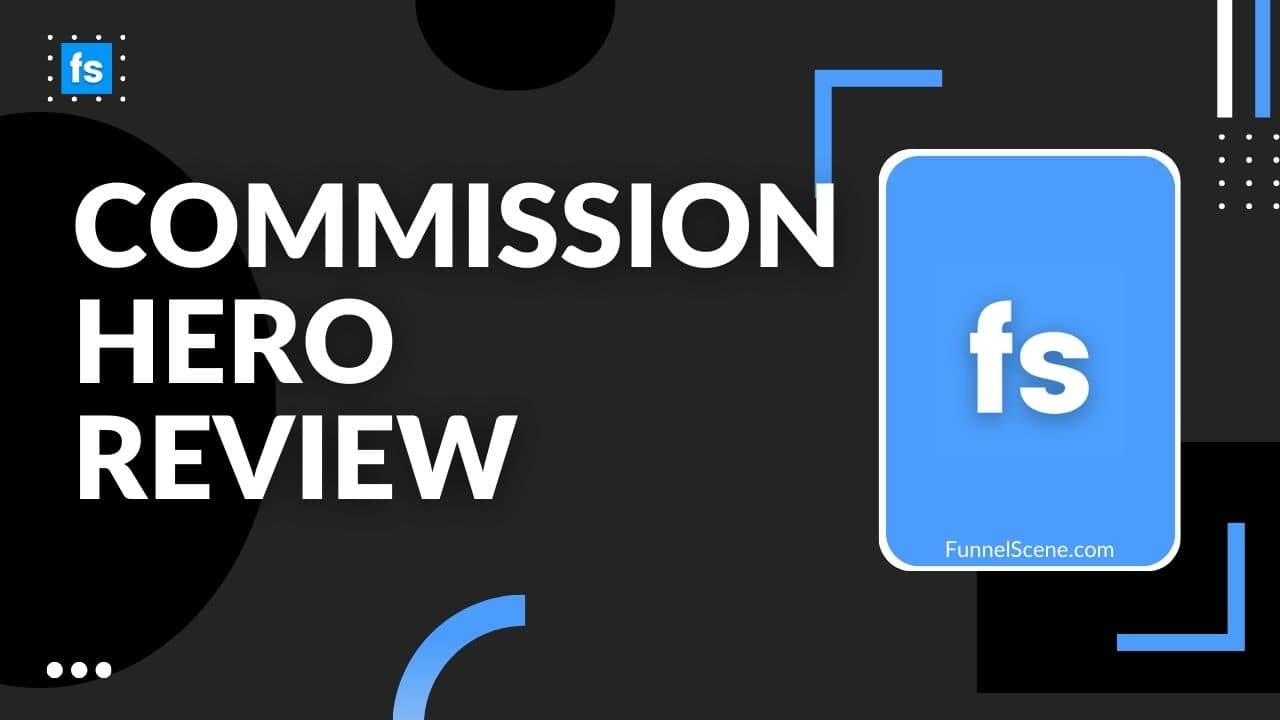 Commission Hero Review - Funnel Scene