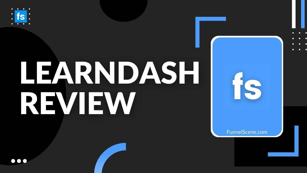 Learndash Review - Funnel Scene