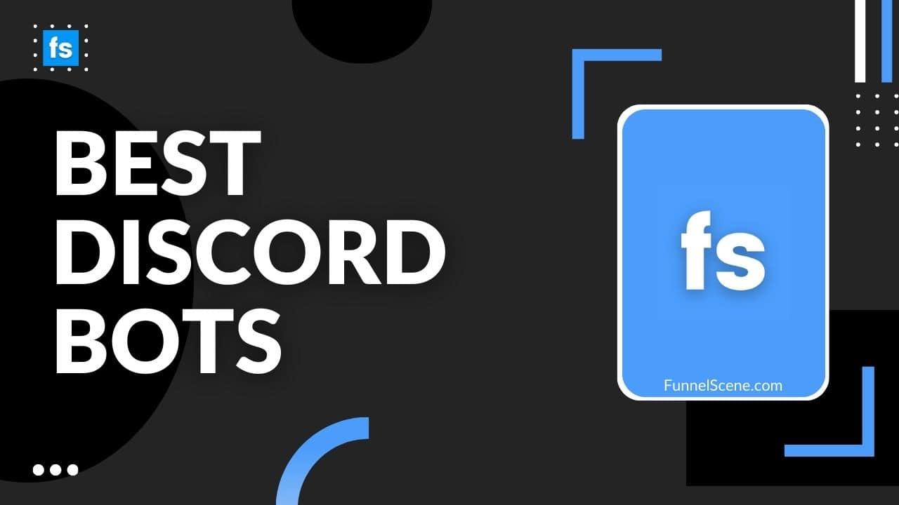 Best Discord Bots - Funnel Scene