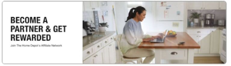 Home Depot Affiliate Program: 7 Powerful Steps to Earn More