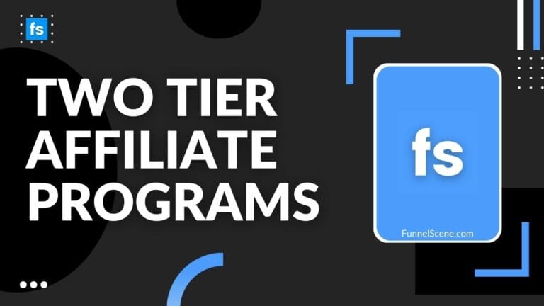 Two Tier Affiliate Programs: Top 21 for Extra Passive Income