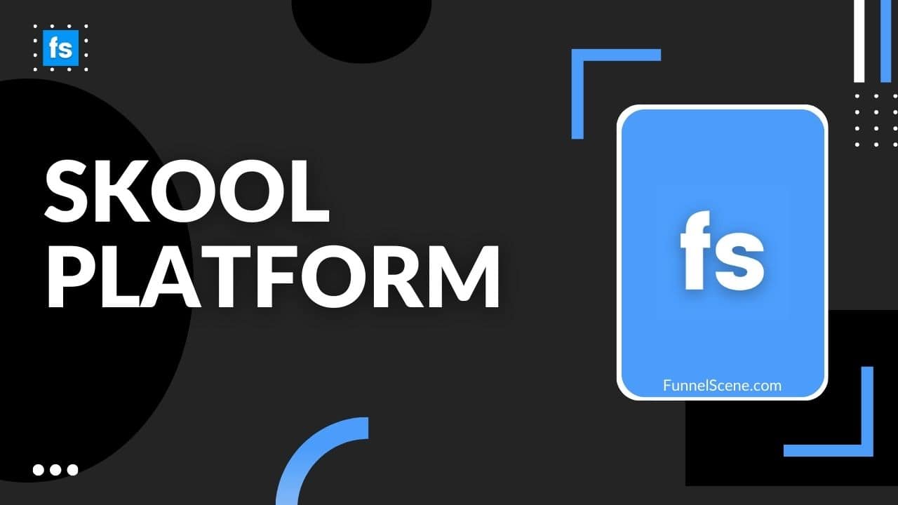 Skool Platform - Funnel Scene