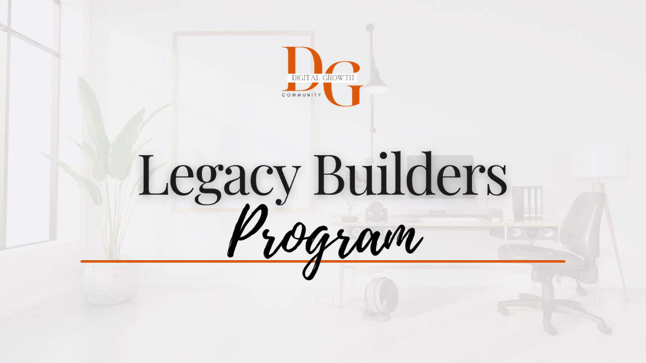 Legacy Builders Program: Read BEFORE You Join in 2025